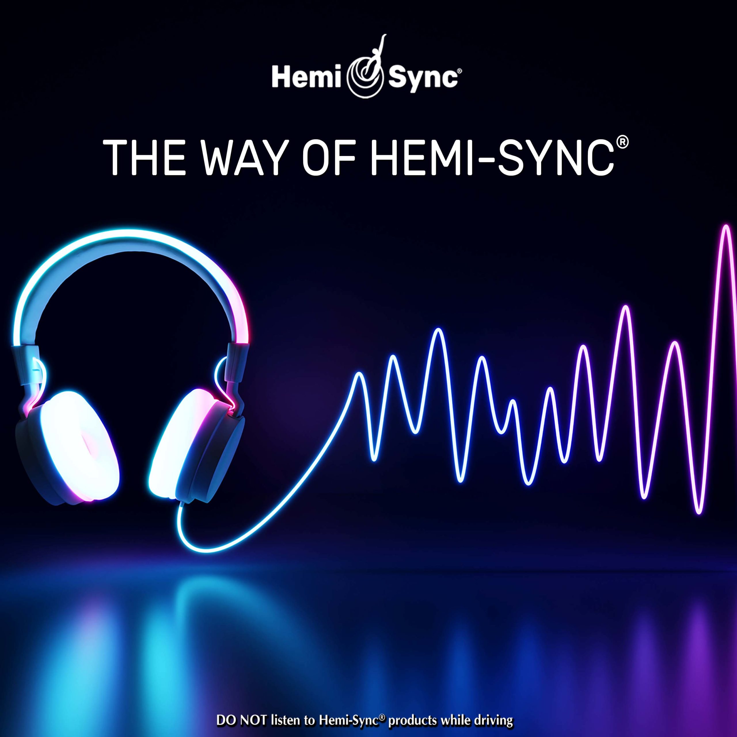The Way of Hemi-Sync® – HemiSync