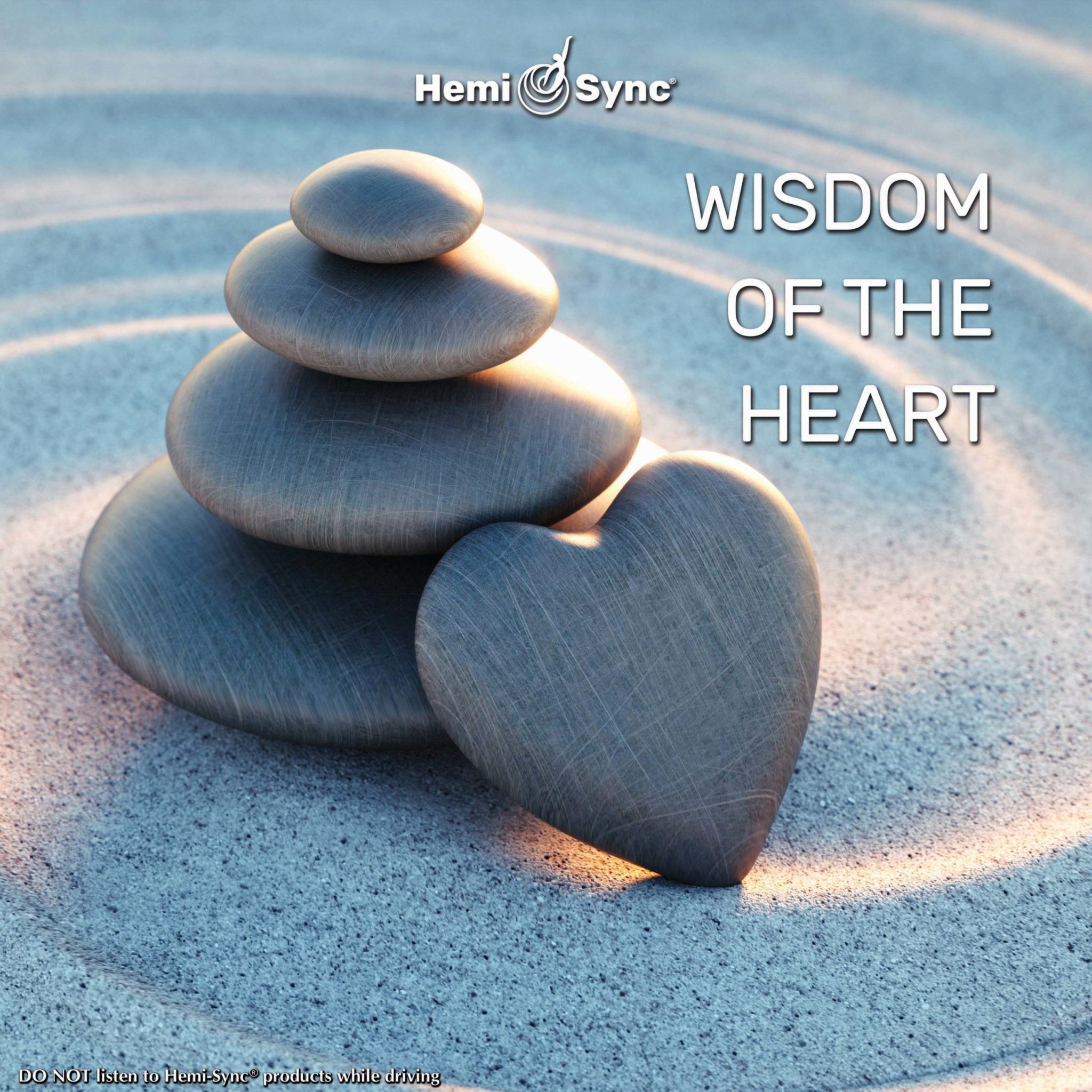 Wisdom of the Heart – HemiSync